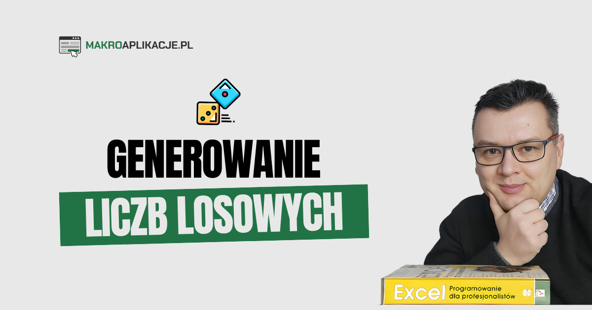 Generowanie liczb losowych - MAKROAPLIKACJE.PL